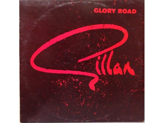 Gillan – Glory Road