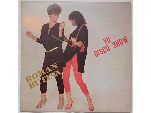 ROMAN  BUTINA  -  YU  DISCO  SHOW