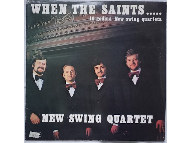 New Swing Quartet - When the saints..10 Godina New ..