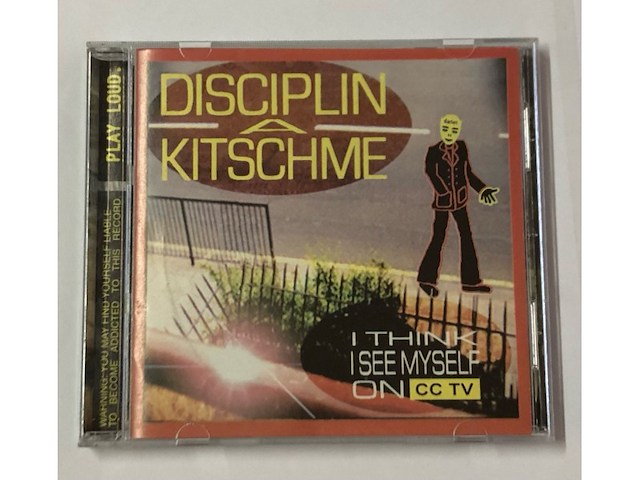 DISCIPLIN A KITSCHME ‎– I Think I See Myself On CCTV