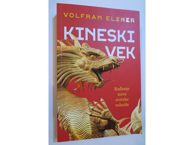 Kineski vek - Volfram Elzner