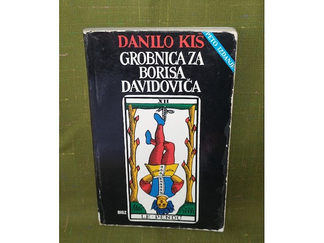 GROBNICA ZA BORISA DAVIDOVIČA - DANILO KIŠ