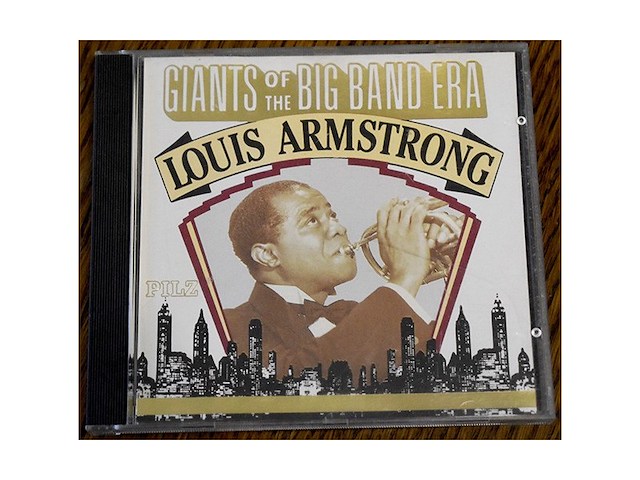 Louis Armstrong - Giants Of The Big Band Era