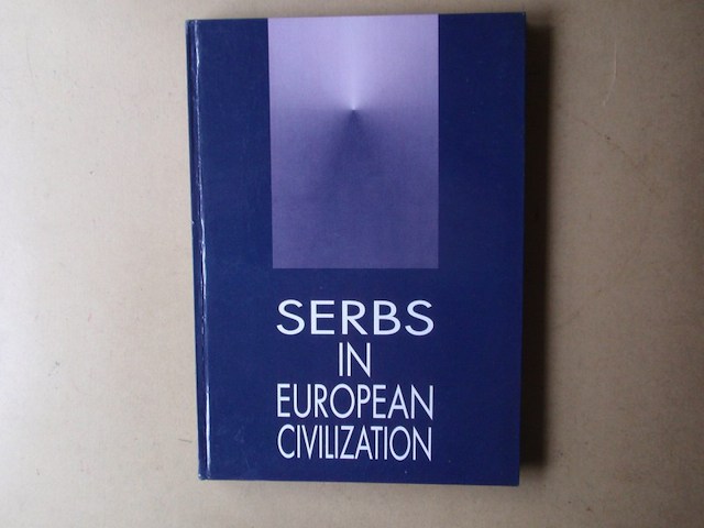 SERBS IN EUROPEAN CIVILIZATION