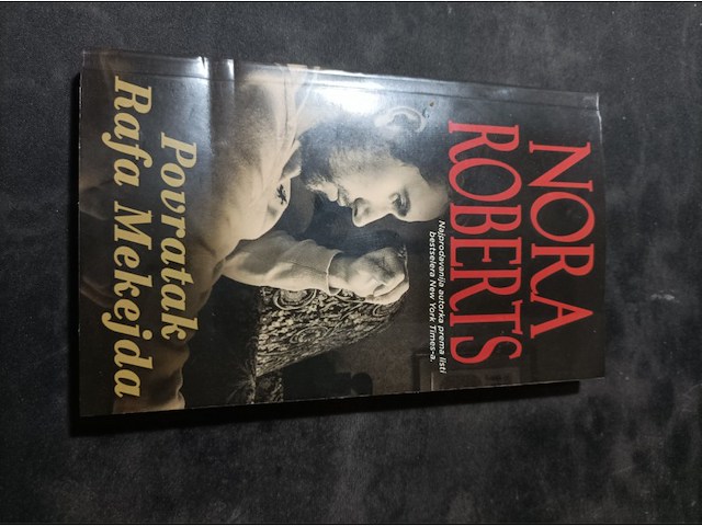 Nora Roberts - Povratak Rafa Mekejda