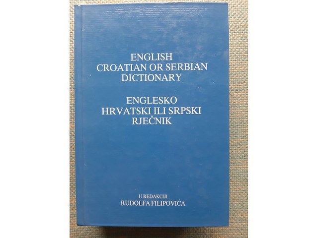 Englesko Hrvatski ili Srpski rječnik