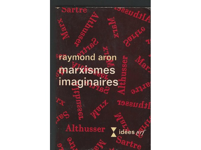 Marxismes imaginaires Raymond Aron