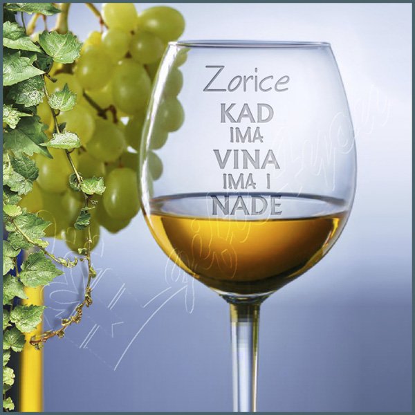 Kad ima vina ima i nade čaša za vino