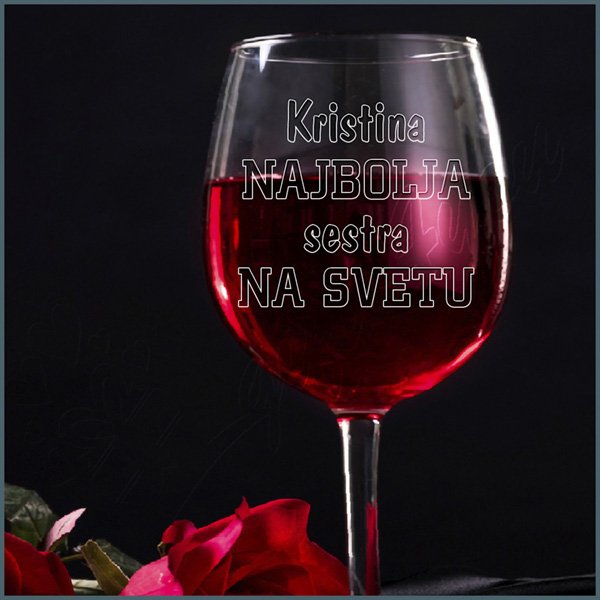 Najbolja sestra na svetu čaša za vino