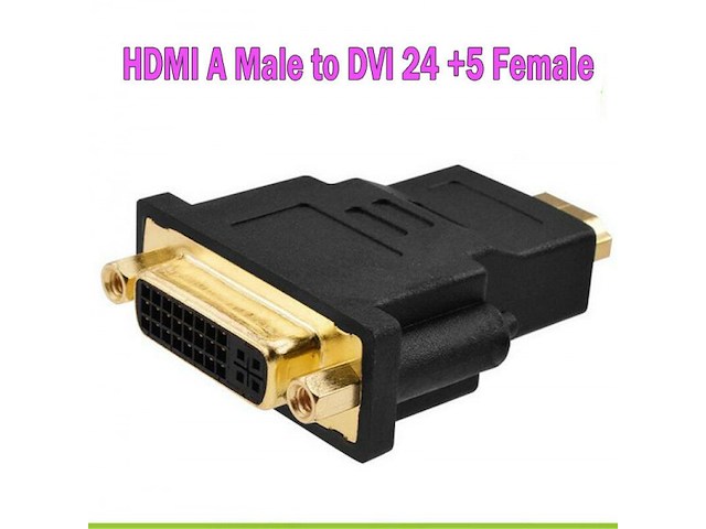 HDMi na DVI 24+5 pina adapter