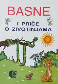 BASNE i PRIČE O ŽIVOTINJAMA (LATINICA)