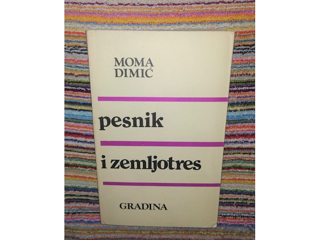 PESNIK I ZEMLJOTRES - MOMA DINIĆ