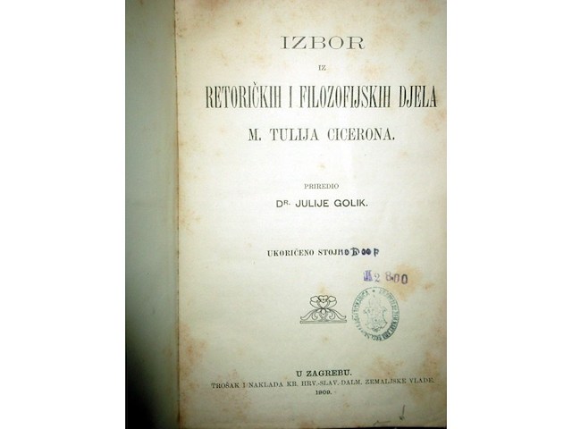 IZBOR IZ RETOR. I FILOZOF. DJELA M. T. CICERONA (1909)