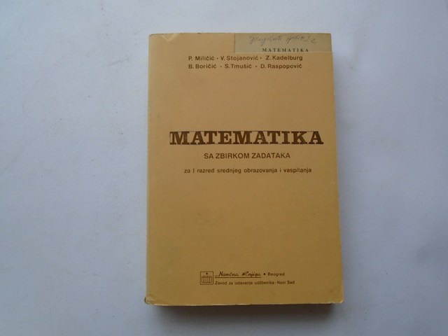 Matematika sa zbirkom zadataka za 1.r sš, Miličić