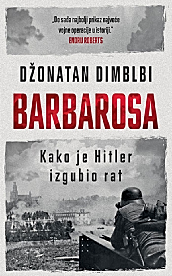 Barbarosa : kako je Hitler izgubio rat