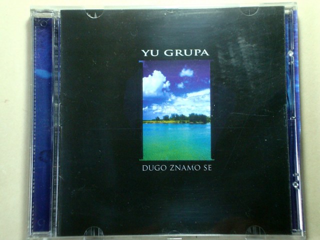 YU Grupa - Dugo Znamo Se