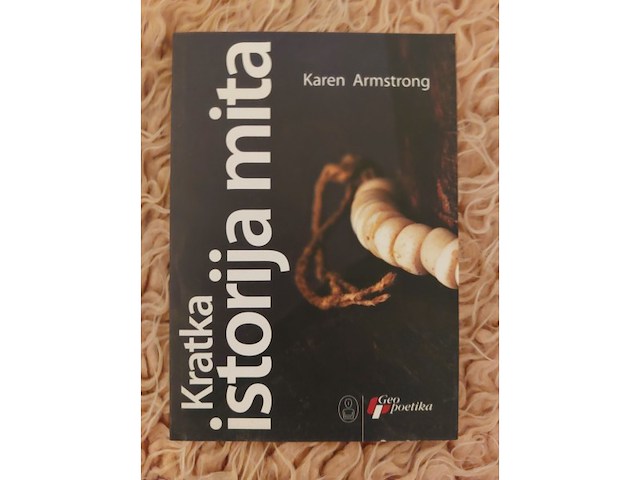 Karen Armstrong-Kratka istorija mita