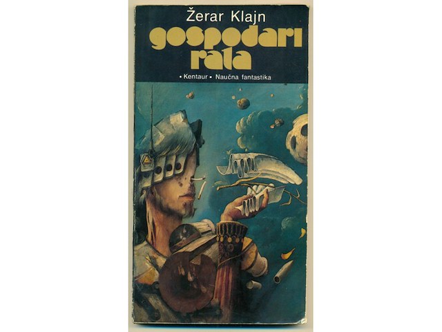 GOSPODARI RATA (SF roman) Žerar Klajn