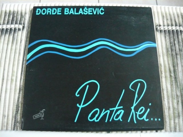 Đorđe Balašević - Panta Rei