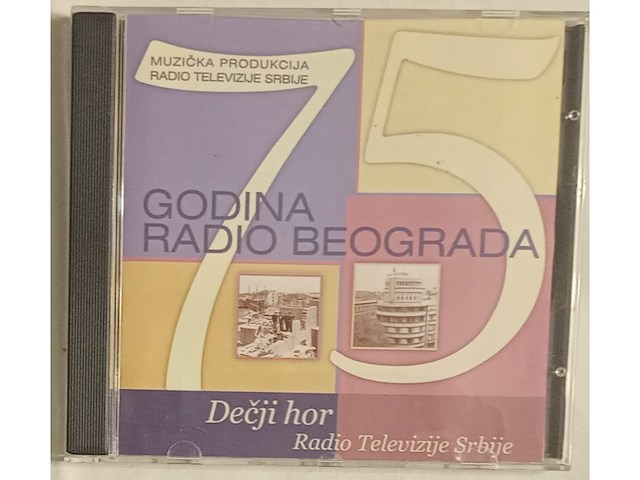 Decji Hor Radio TV Srbije - 75 Godina Radio Beograda