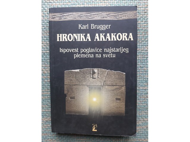 Karl Brugger Hronika Akakora