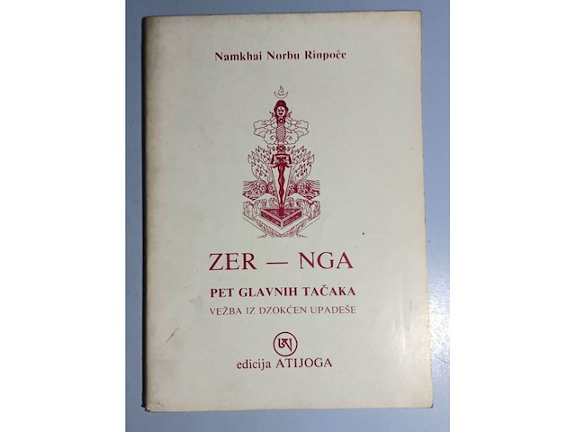 ZER - NGA pet glavnih tačaka Namkhai Norbu Rinpoće