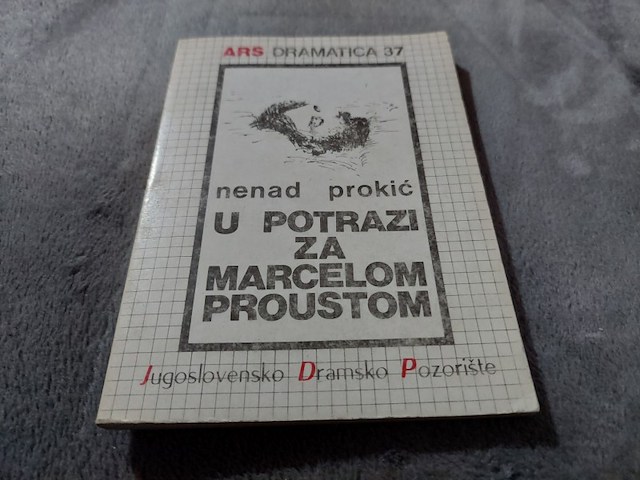 U potrazi za Marcelom Proustom Nenad Prokić