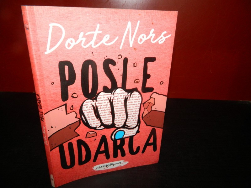 Posle udarca, Dorte Nors