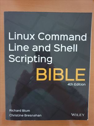 Linux Comand Line and Shell Scripting Bible