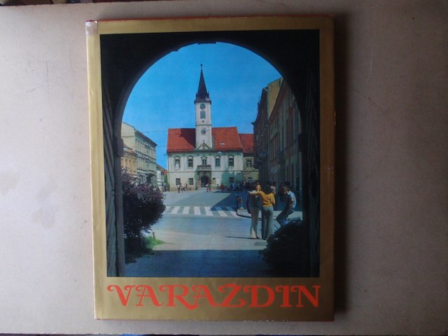 VARAŽDIN - MONOGRAFIJA