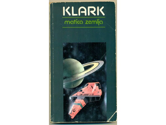 MATICA ZEMLJA (SF roman) Artur KLARK