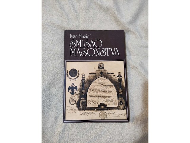 Smisao masonstva,Ivan Mužić