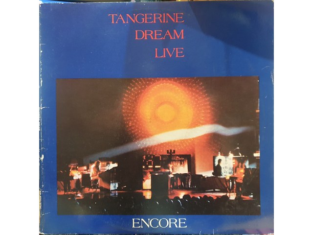 Tangerine Dream ‎– Encore, 2 x LP