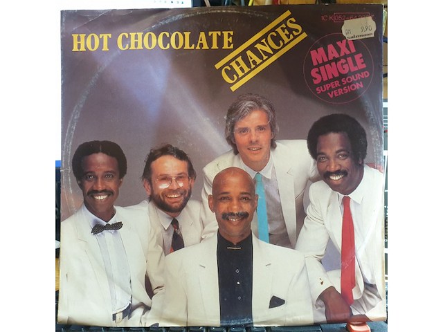 Hot Chocolate ‎– Chances, Maxi Single, 12 incha