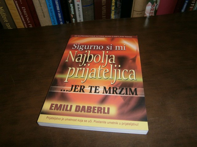 Emili Daberli - Sigurno si mi najbolja prijateljica