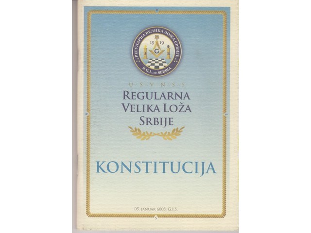 REGULARNA VELIKA LOŽA SRBIJE / KONSTITUCIJA