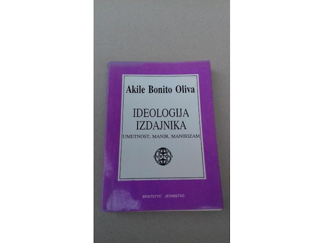 Ideologija izdajnika - Akile Bonito Oliva