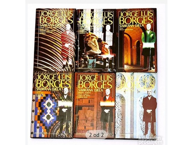 Jorge Luis Borges - Sabrana djela 1-6