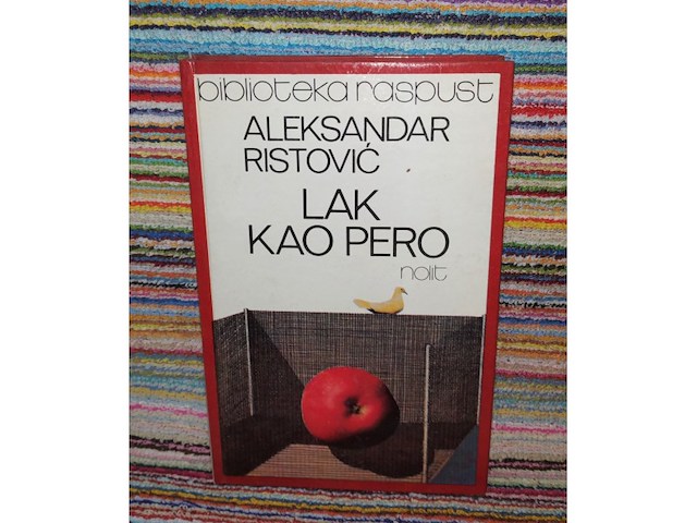 LAK KAO PERO - ALEKSANDAR RISTOVIĆ