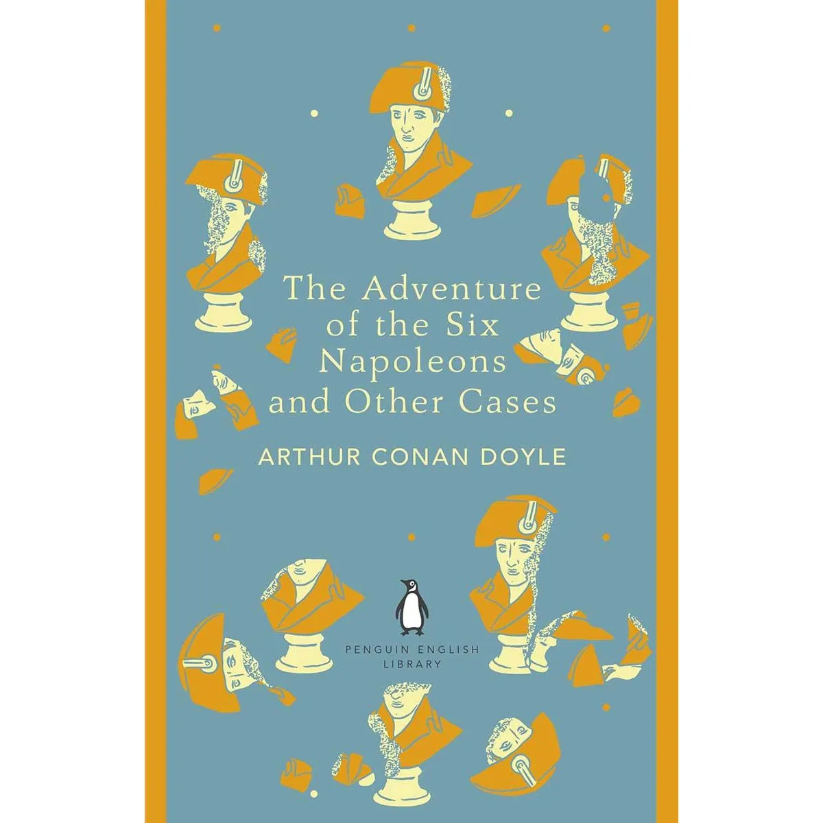 THE ADVENTURE OF THE SIX NAPOLEONS The Penguin English Library