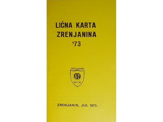 Lična Karta Zrenjanina 1973