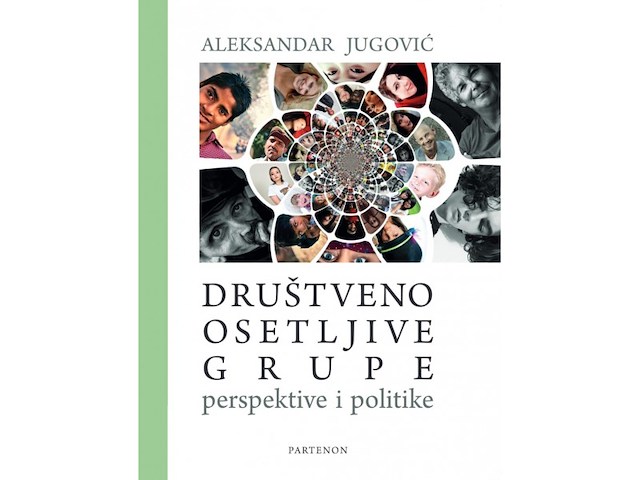 Društveno osetljive grupe: perspektive i politike