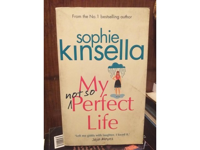 Sophie Kinsella  MY NOT SO PERFECT LIFE