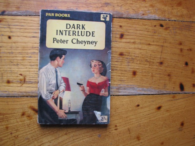 PETER CHEYNEY  - DARK INTERLUDE