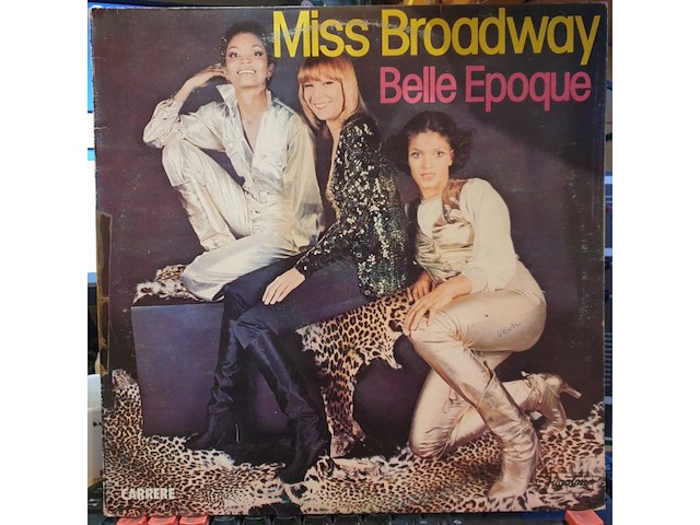 Belle Epoque ‎– Miss Broadway, LP