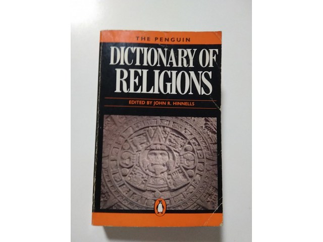 Dictionary of Religions - John R. Hinnells