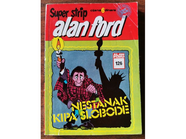 Alan Ford Vjesnik AF 126 - NESTANAK KIPA SLOBODE