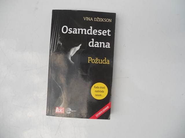 Osamdeset dana Pozuda - Vina Dzekson