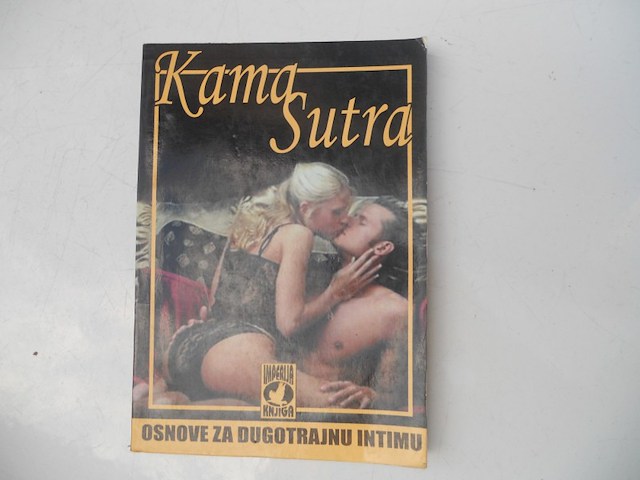 Kama Sutra - osnove za dugotrajnu intimu