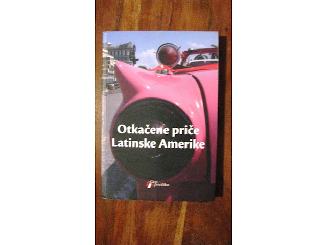 Otkacene price Latinske Amerike